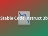 AI编程神器！Stable Code Instruct 3B自动语言翻译可生成高效代码_人工智能-中关村在线