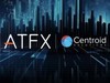ATFX与Centroid“再携手”，共谱流动性供应合作新篇章_业界资讯-中关村在线