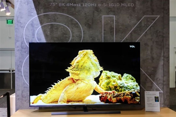 采用高穿透HVA等四大技术 TCL华星展示75英寸8K 120Hz MLED TV面板_家电新闻-中关村在线
