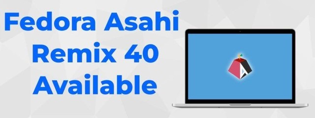 让苹果Mac装上Linux，Fedora Asahi Remix 40发布：KDE Plasma桌面升至6.0_业界资讯-中关村在线