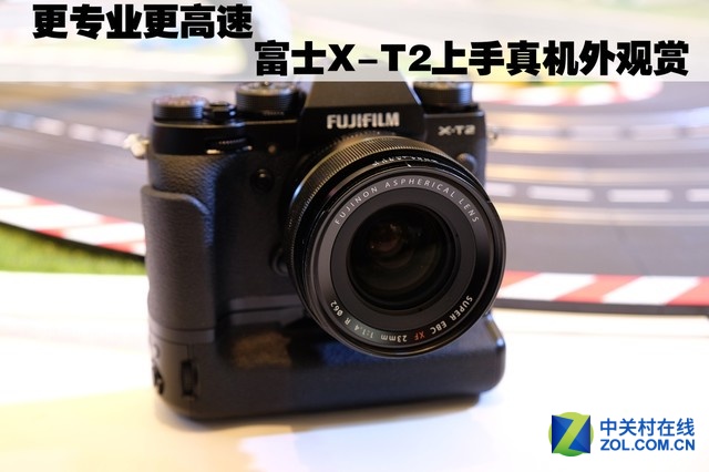 更专业更高速 富士X-T2上手真机外观赏_富士 X-T2_数码影像新闻-中关村在线